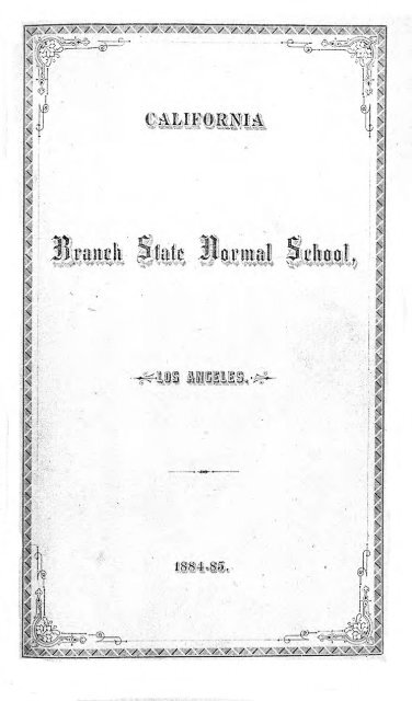 California Branch State Normal School, Los Angeles 1885 - UCLA ...