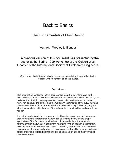 Back to Basics – The Fundamentals of Blast Design Back to Basics – The Fundamentals of Blast Design