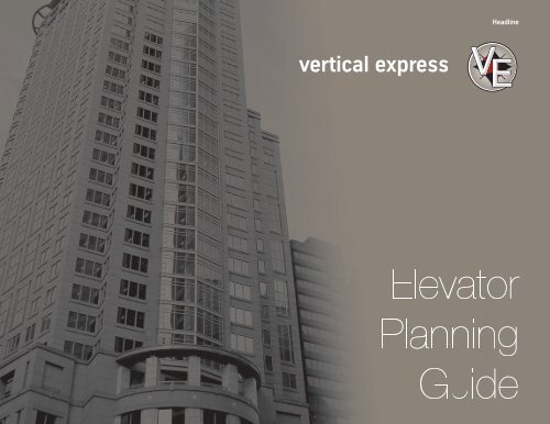 Elevator Planning Guide - Vertical Express