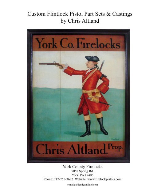 Custom Flintlock Pistol Part Sets & Castings by Chris Altland