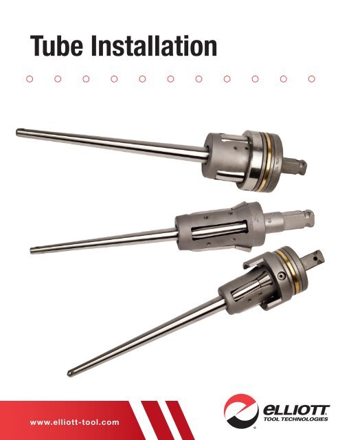 Elliott Tube Tool: Installation - Elliott Tool Technologies