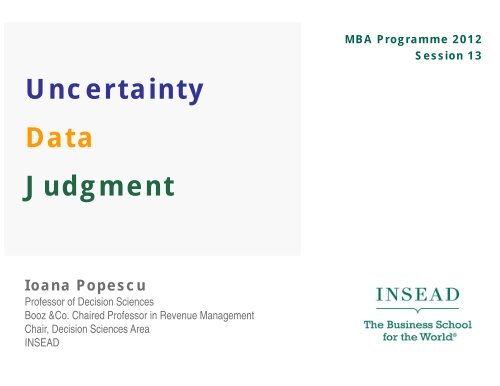 Uncertainty Data Judgment - Insead