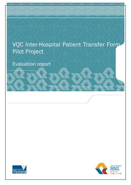 VQC Inter-Hospital Patient Transfer Form Pilot ... - health.vic.gov.au