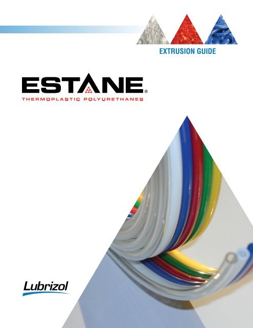 EXTRUSION GUIDE - Lubrizol