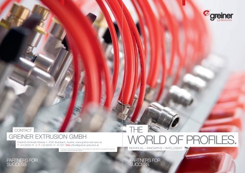 WORLD OF PROFILES. - Greiner Extrusions Technik