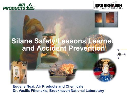 Silane Safety/Lessons Learned and Accident Prevention