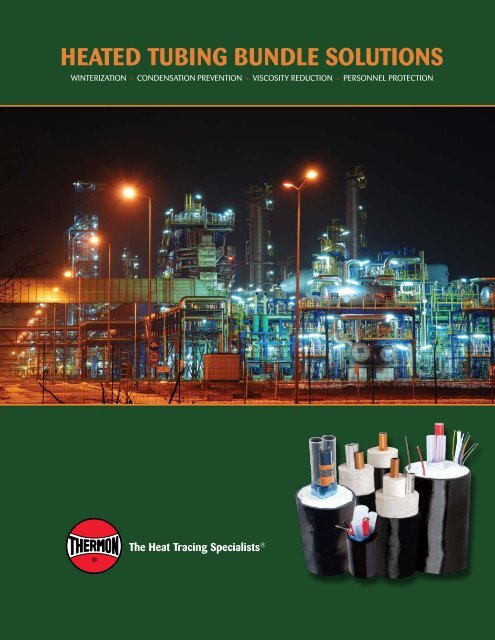 HeaTed Tubing bundle SoluTionS - Thermon Manufacturing Company
