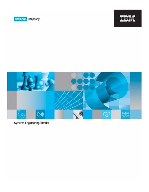 Systems Engineering Tutorial for IBM Rational Rhapsody