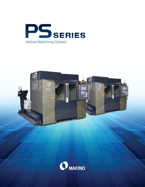 Vertical Machining Centers - Makino