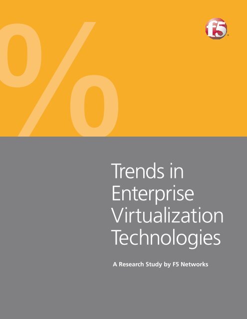 Trends in Enterprise Virtualization Technologies | F5 Networks
