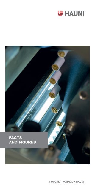 FACTS AND FIGURES - Hauni Maschinenbau AG