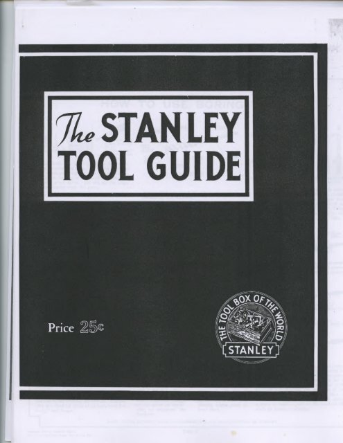 The Stanley Tool Guide - WoodworkingHistory.Com