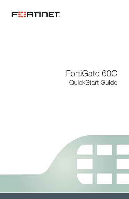 FortiGate 60C - Fortinet Technical Documentation