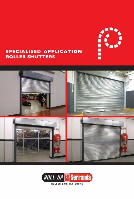 Roll-Up Serranda - Specialised Application Roller Shutters