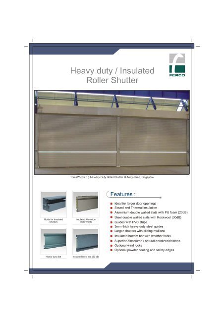 Heavy duty / Insulated Roller Shutter - Ferco Shutters