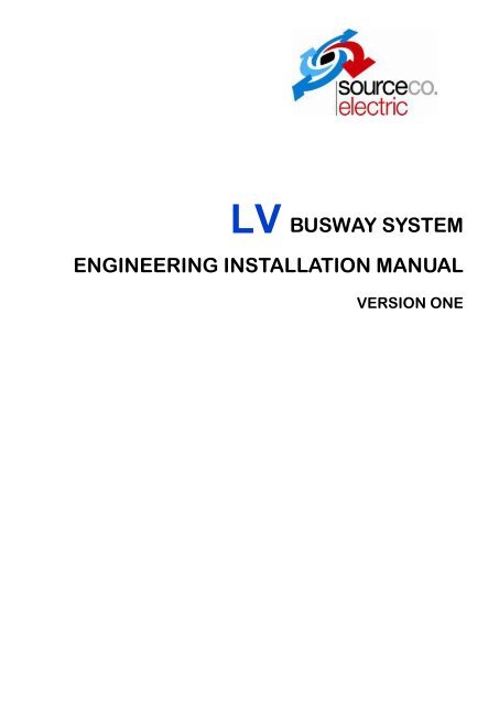 lv busway system engineering installation manual - Source Co Limited