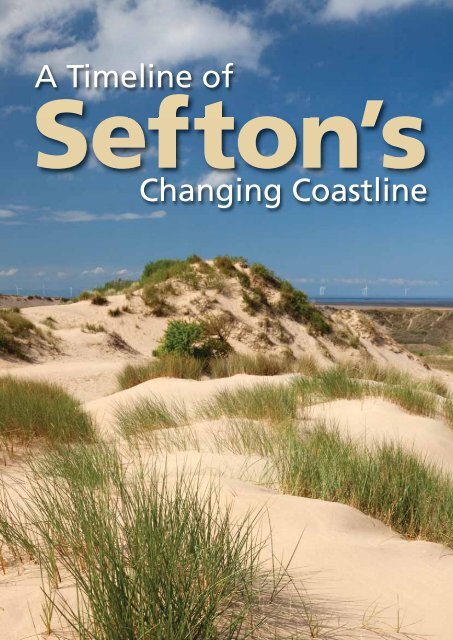 timeline of seftons changing coast:timeline of seftons ... - Southport