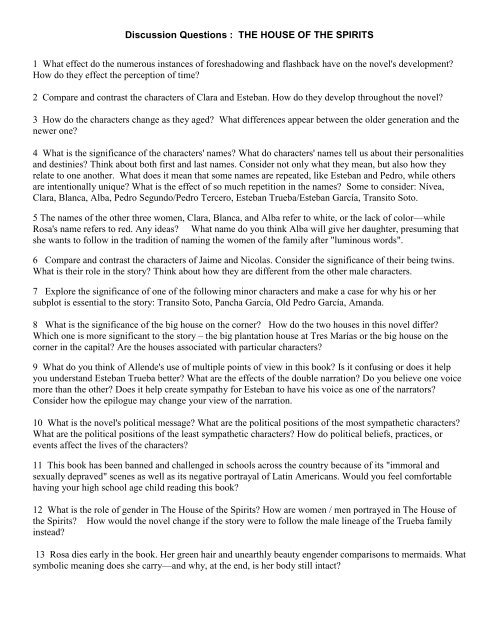 Discussion Questions : THE HOUSE OF THE SPIRITS 1 What effect ...