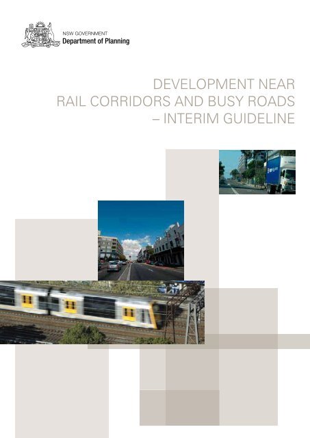 development near rail corridors and busy roads - Department of ...