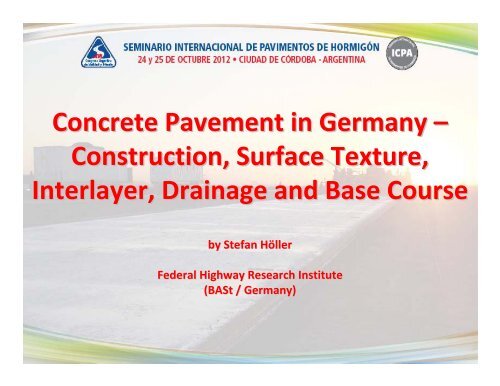 Concrete Pavement in Germany – Construction, Surface Texture ...