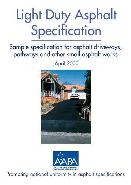 Light Duty Asphalt Specification - Australian Asphalt Pavement ...