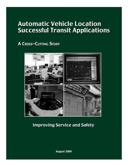 Automatic Vehicle Location, Successful Transit Applications, A Cross