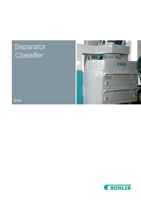 Brochure Separator Classifier MTRB (334.8 KB) - Bühler
