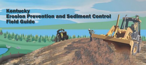 Kentucky Erosion and Sedimentation Control Field Guide