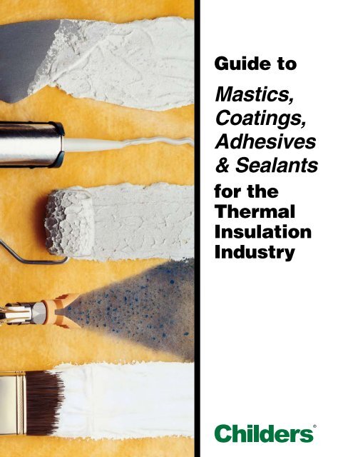 Mastics, Coatings, Adhesives & Sealants - Foster