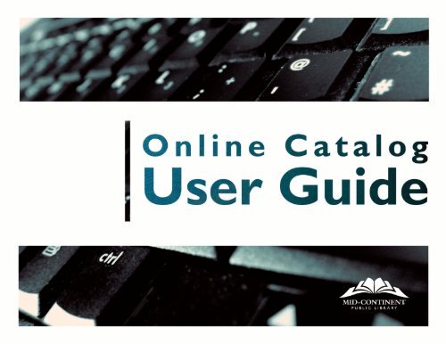 Online Catalog User Guide - Mid-Continent Public Library