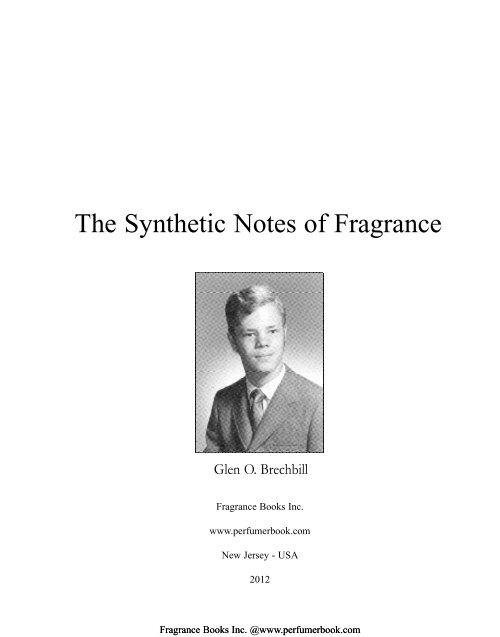 The Synthetic Notes of Fragrance - Fragrance Ingredients