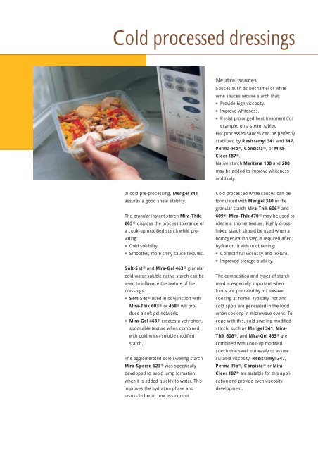 Cold processed dressings