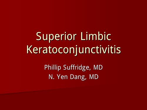 Superior Limbic Keratoconjunctivitis