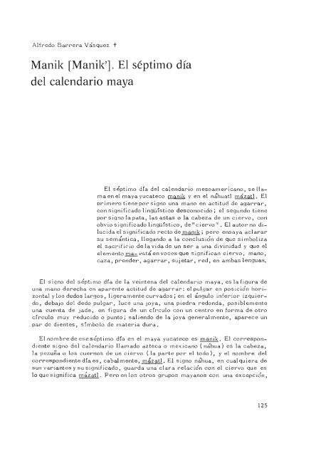 Manik [Manik']. El séptimo día del calendario maya