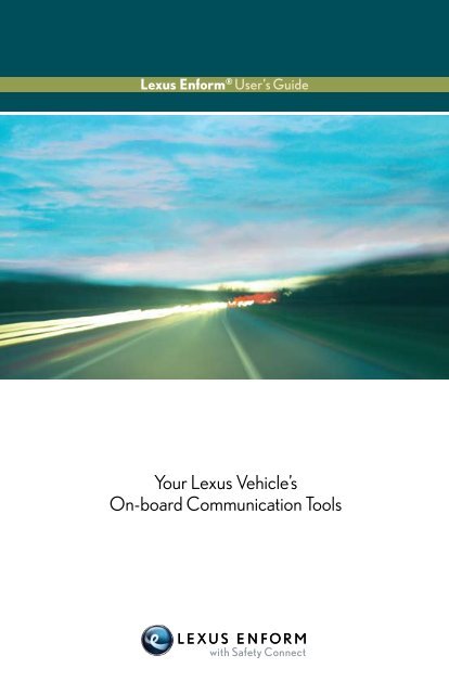 Your Lexus Vehicle's On-board Communication Tools - Lexus Drivers