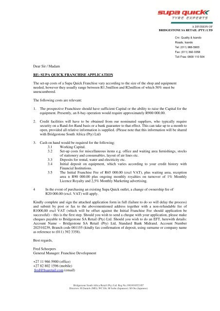 Dear Sir / Madam RE: SUPA QUICK FRANCHISE APPLICATION ...
