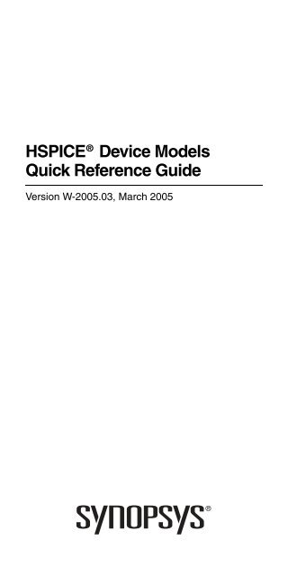 HSPICE Device Models Quick Reference Guide - Electrical and ...