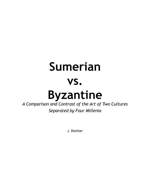 Sumerian vs. Byzantine A Comparison and Contrast of the ... - Twisted