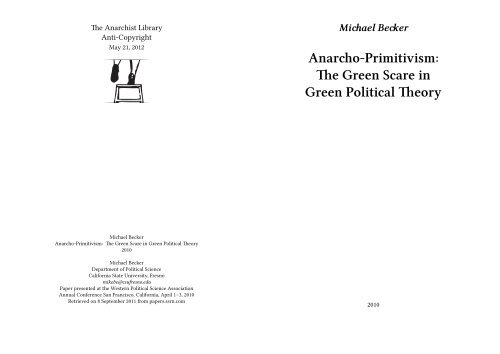 Anarcho-Primitivism: The Green Scare in Green Political Theory