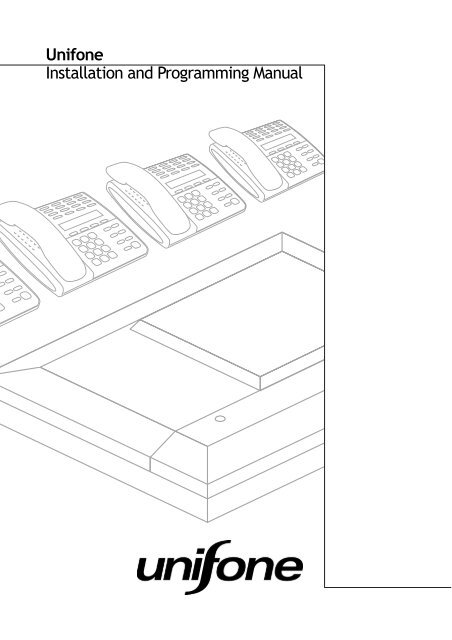 Unifone Installation and Programming Manual - The Technoworx Store