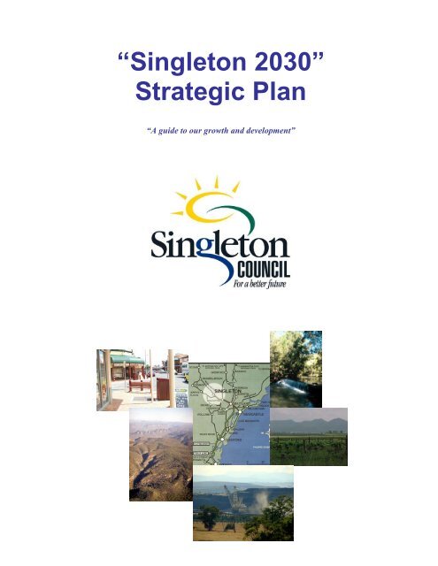 “Singleton 2030” Strategic Plan - Singleton Council