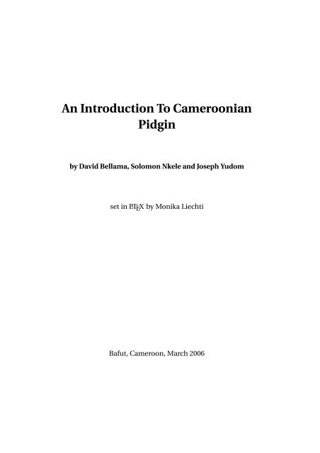 An Introduction To Cameroonian Pidgin