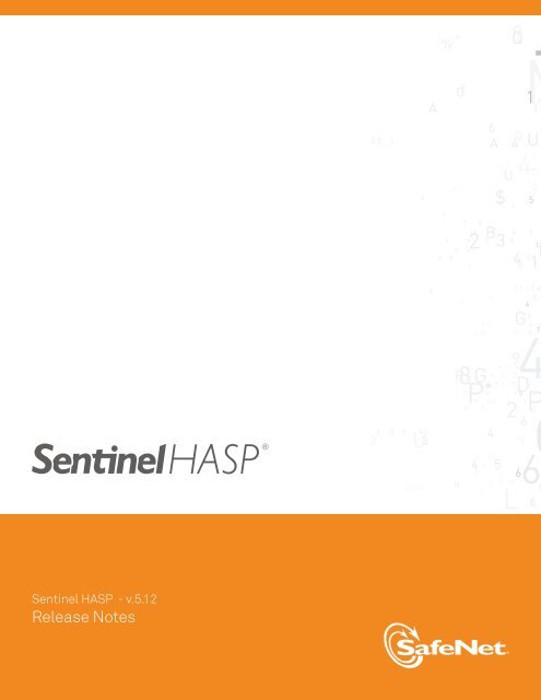 Sentinel HASP v.5.12 Release Notes - SafeNet
