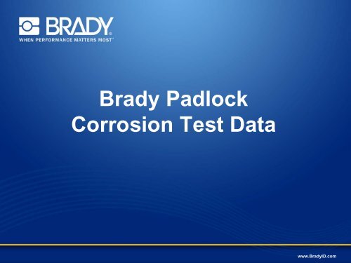 Brady Padlock Corrosion Test Data