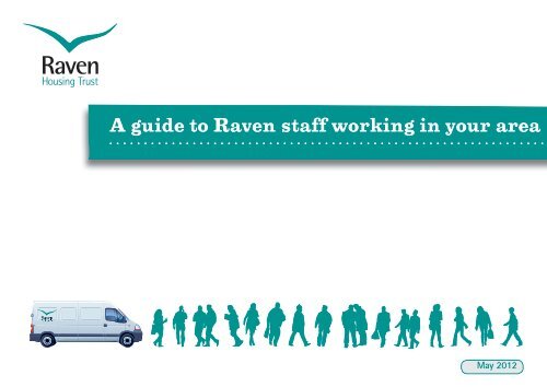 A guide to Raven staff working in your area - Raven Housing Trust