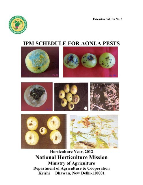 IPM SCHEDULE FOR AONLA PESTS National Horticulture Mission