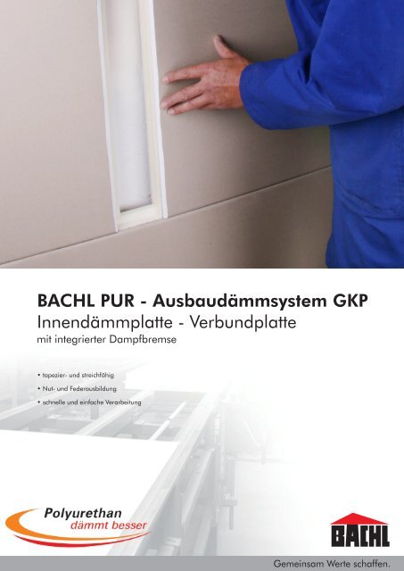 BACHL PUR - Ausbaudämmsystem GKP.indd - Karl Bachl GmbH ...