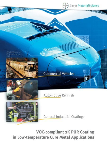 VOC compliant 2K PUR coatings in Low ... - bayercoatings.de