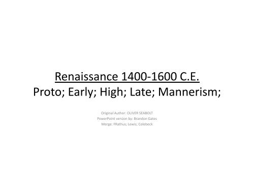 PPT Renaissance Proto Ren to Mannerism Late Ren
