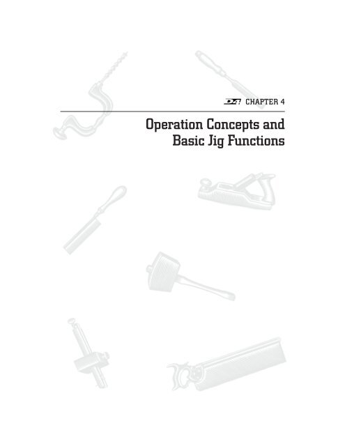 Operation Concepts and Basic Jig Functions - Leigh Jigs